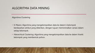 Pertemuan 4 Konsep Dasar Data Mining dan Algoritma.pptx