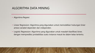 Pertemuan 4 Konsep Dasar Data Mining dan Algoritma.pptx