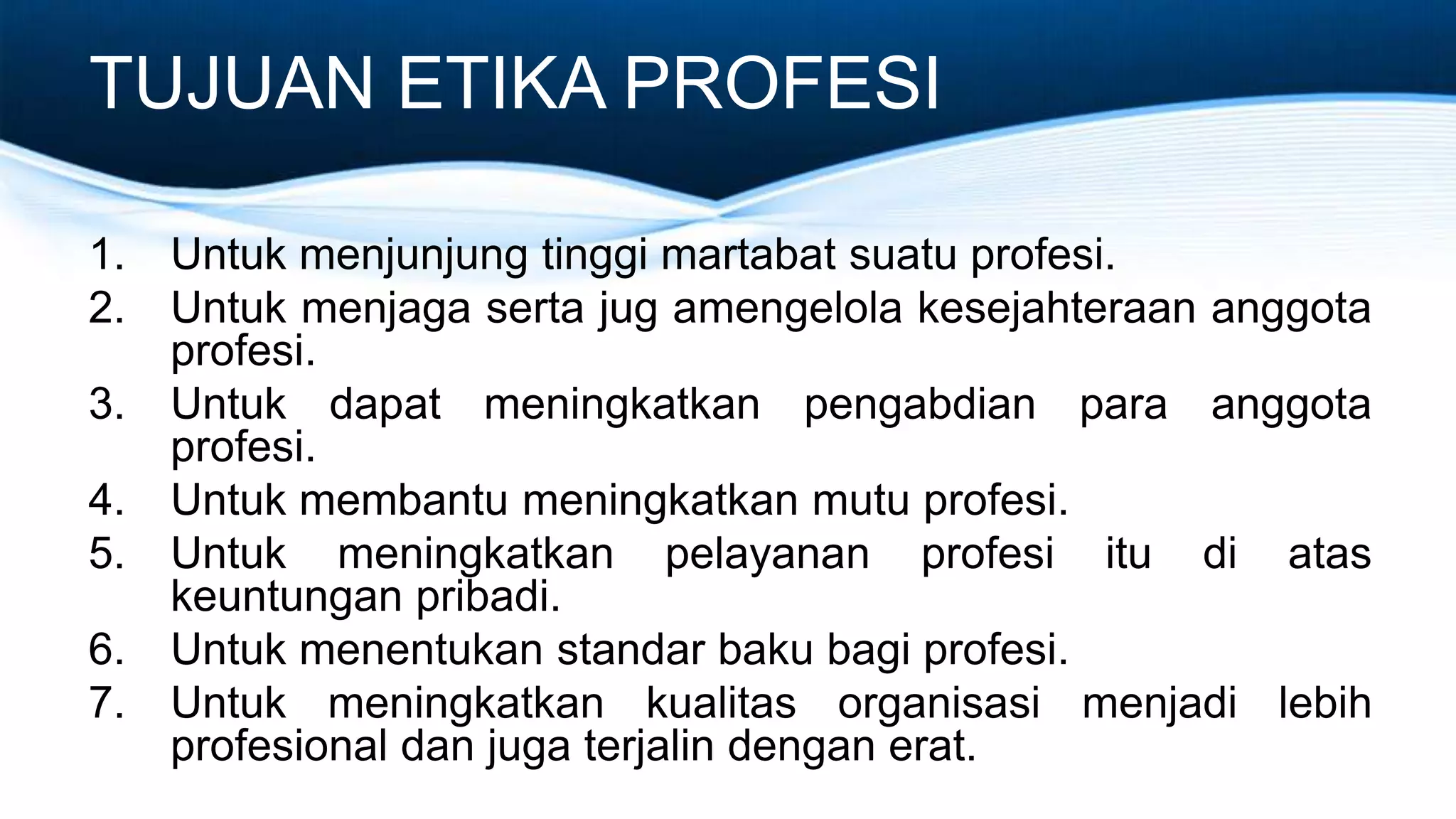 ETIKA PROFESI | PPT