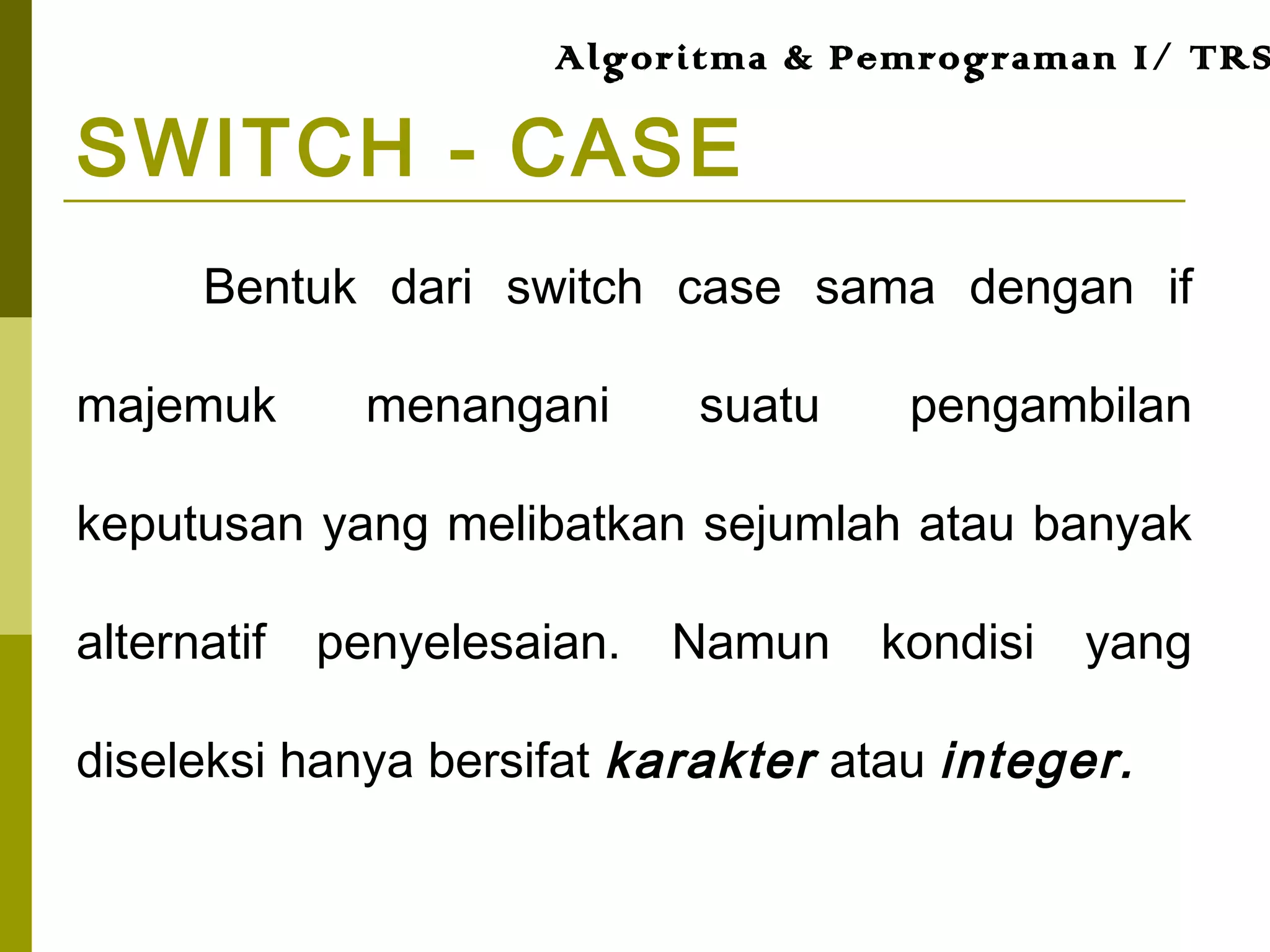 Pertemuan 5 Algoritma And Pemrograman Ppt 5716