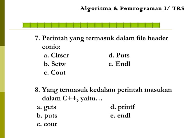 Pertemuan 5 : Algoritma & Pemrograman | PPT