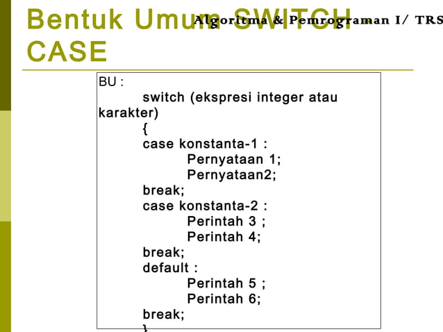 Pertemuan 5 : Algoritma & Pemrograman | PPT