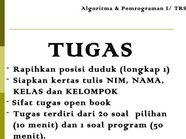 Pertemuan 5 : Algoritma & Pemrograman | PPT