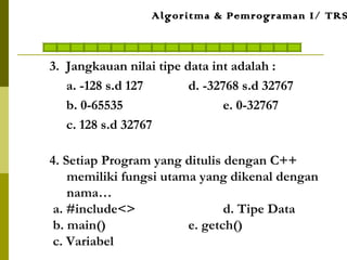 Pertemuan 5 : Algoritma & Pemrograman | PPT