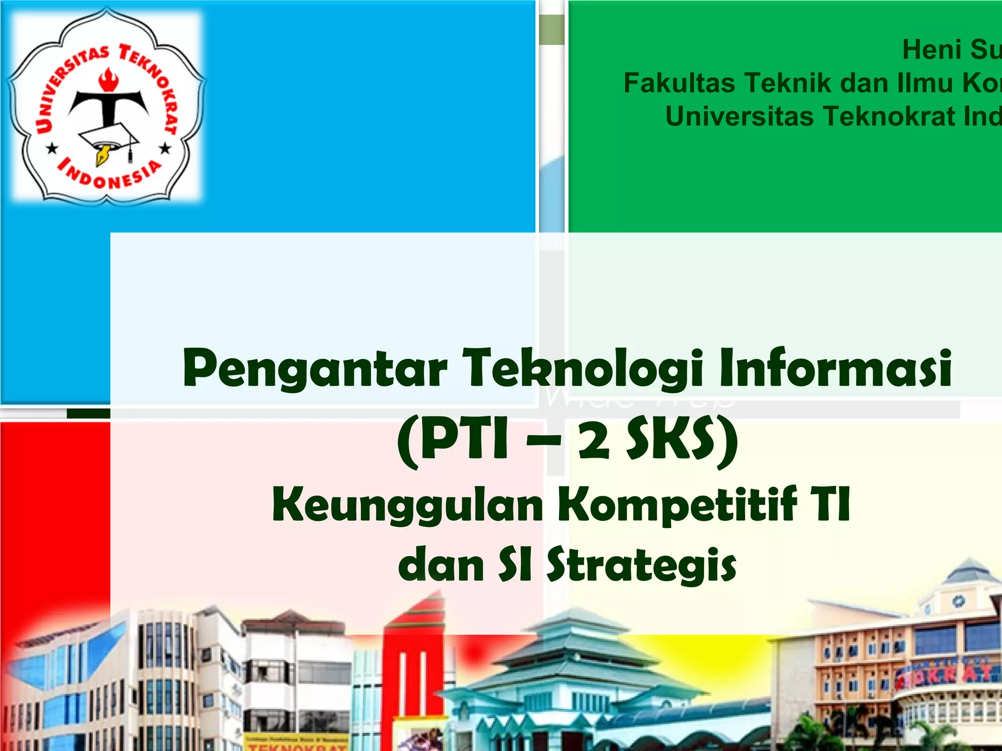 Pertemuan 5 keunggulan kompetitif ti dan si strategis | PPT