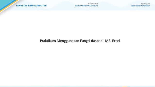 Pertemuan_5_-_Pengenalan_Excel_dan_fungsi_dasar_Ms.Excel_REV.pptx