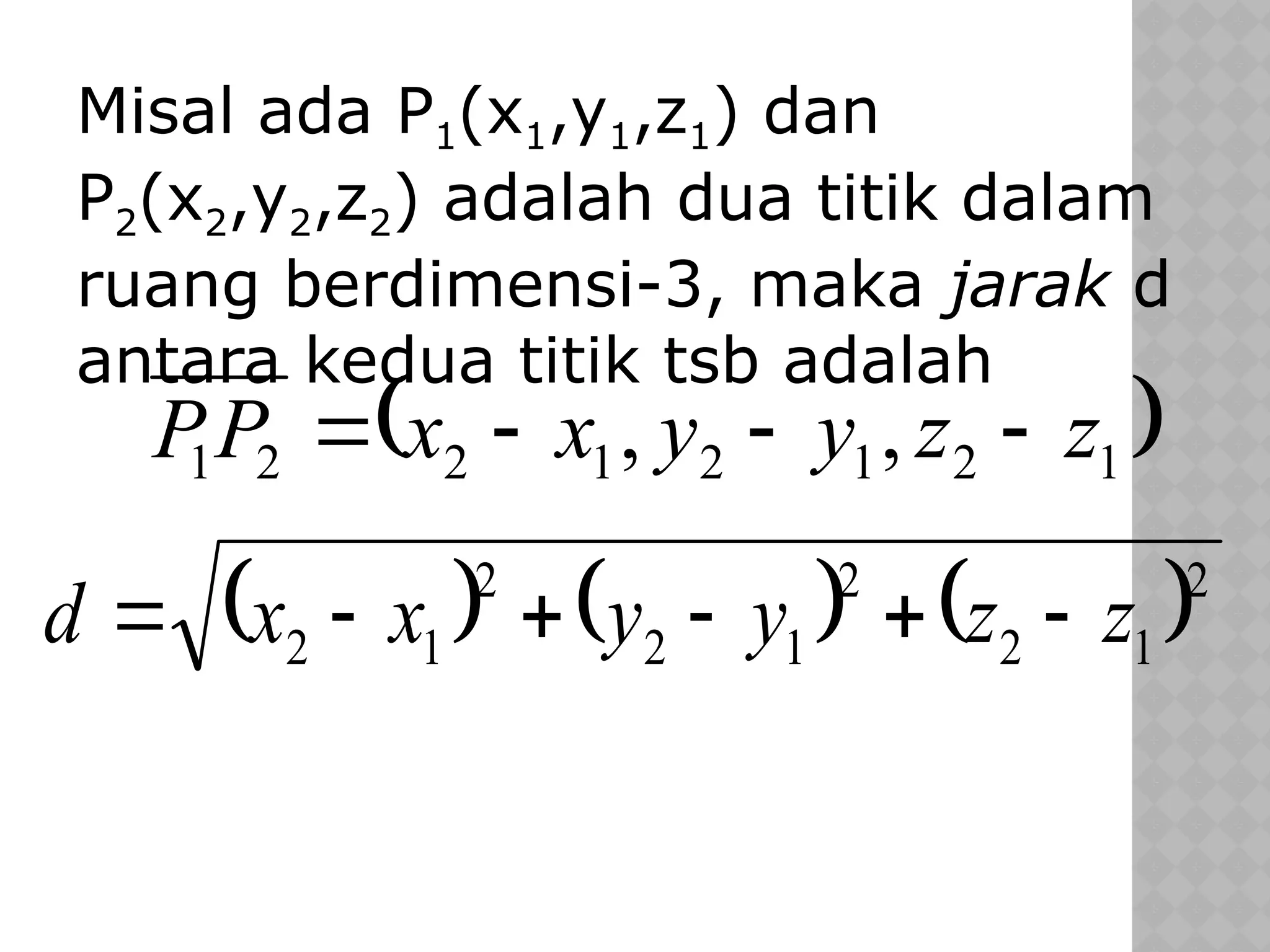 vektor vektor dalam R 2 dan R3 serta cara untuk menganalisisnya | PPTX