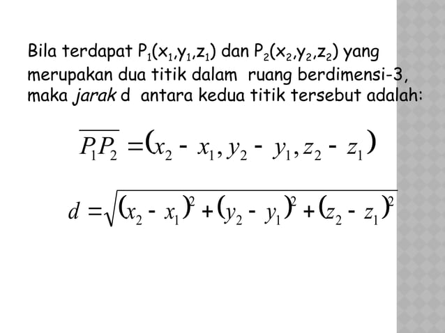 vektor vektor dalam R 2 dan R3 serta cara untuk menganalisisnya | PPTX