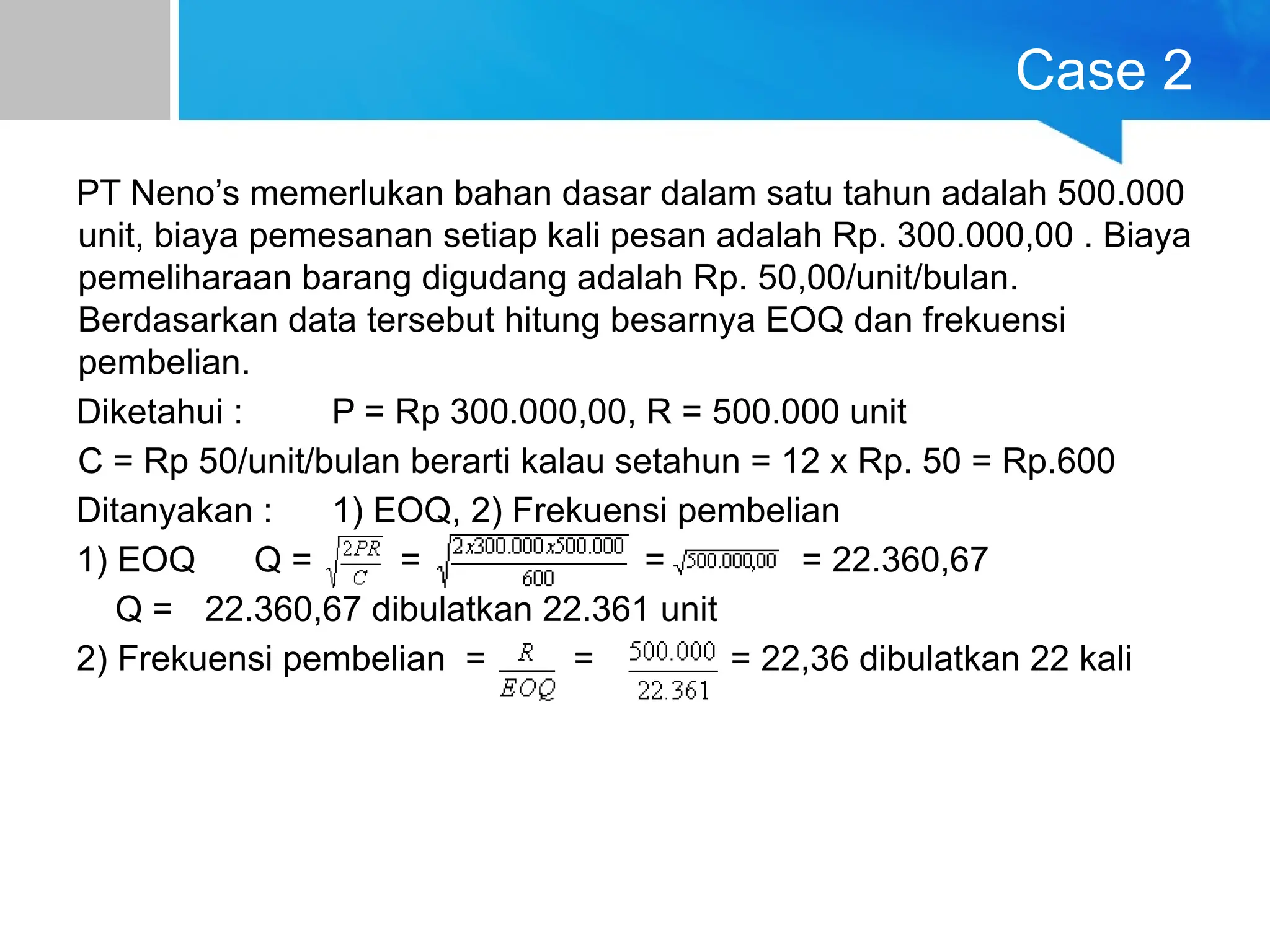 Economic order quantity (EOQ) materi untuk persediaan | PPTX