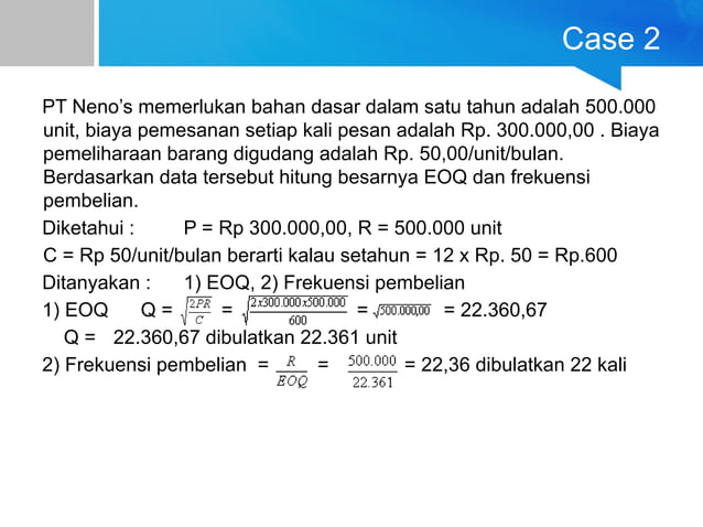 Economic order quantity (EOQ) materi untuk persediaan | PPTX