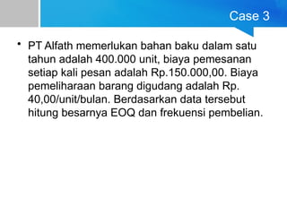 Economic order quantity (EOQ) materi untuk persediaan | PPTX