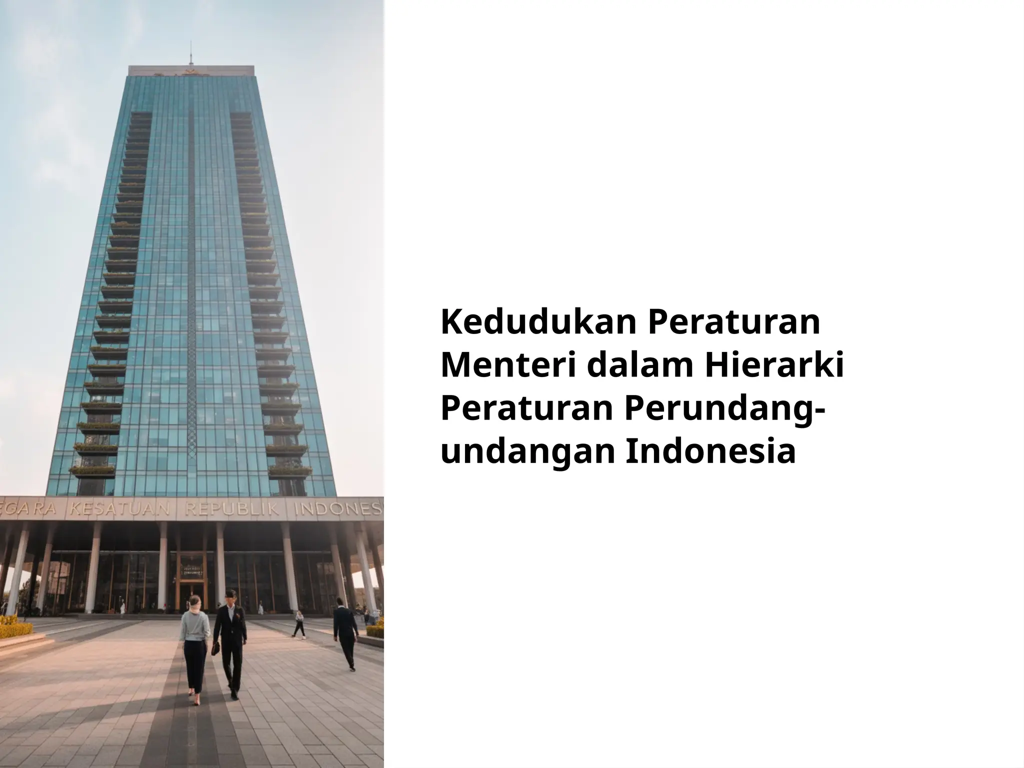 Pertemuan 5 Kedudukan-Peraturan-Menteri-dalam-Hierarki-Peraturan ...
