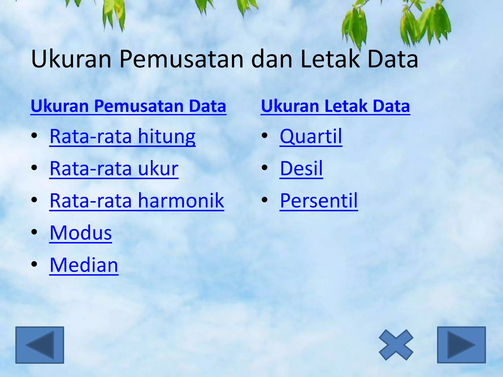 Ukuran Pemusatan dan Letak Data | PPTX
