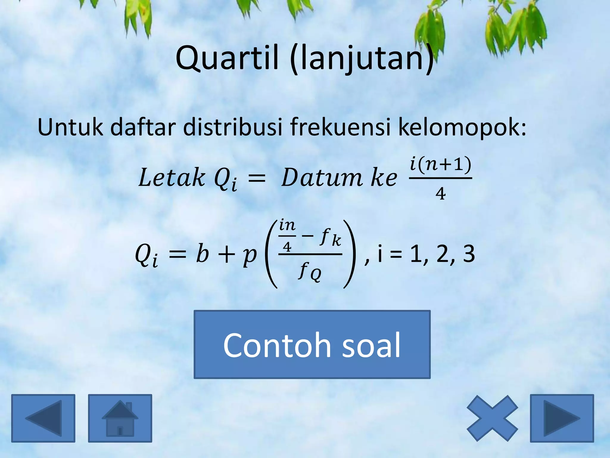 Ukuran Pemusatan dan Letak Data | PPTX
