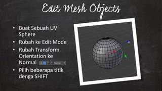 Blender - Edit Mesh Objects | PPTX