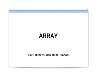 Pertemuan 6 Struktur Data, Algoritma dan Pemrograman | PPTX