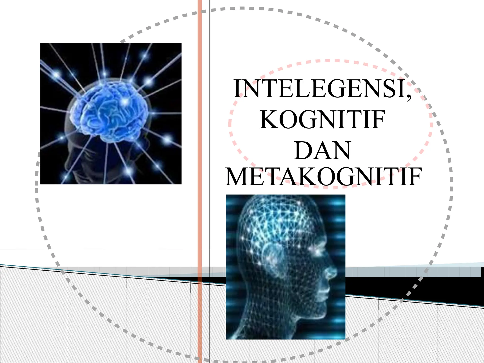 Pertemuan 6-intelegensi-kognisi-dan-metakognisi.pptx