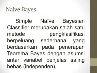 Pertemuan 6- NAVIE BAYES.ppt