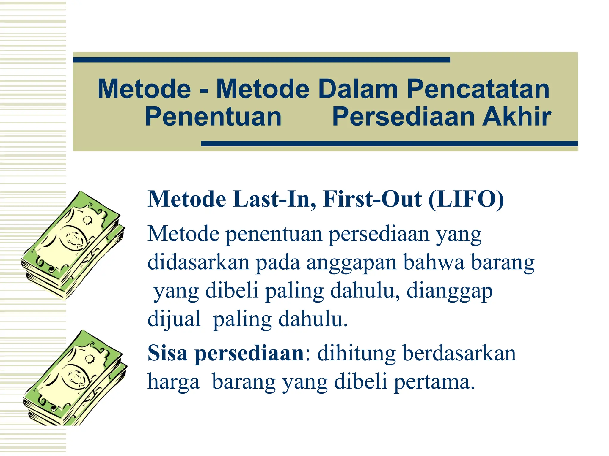 Pertemuan 6&7_Persediaan (Metode FIFO_LIFO_AVERAGE).ppt