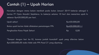 Pertemuan 6&7_PPh Pasal 21 Pegawai Tidak Tetap, Tenaga Kerja Harian ...