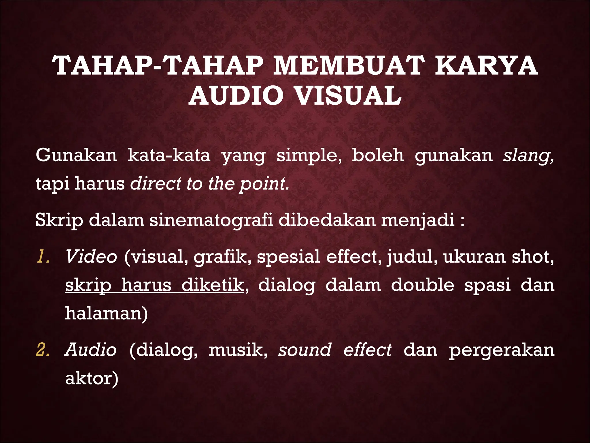Teknik Membuat skript pada pertemuan 6 Buat script | PPTX