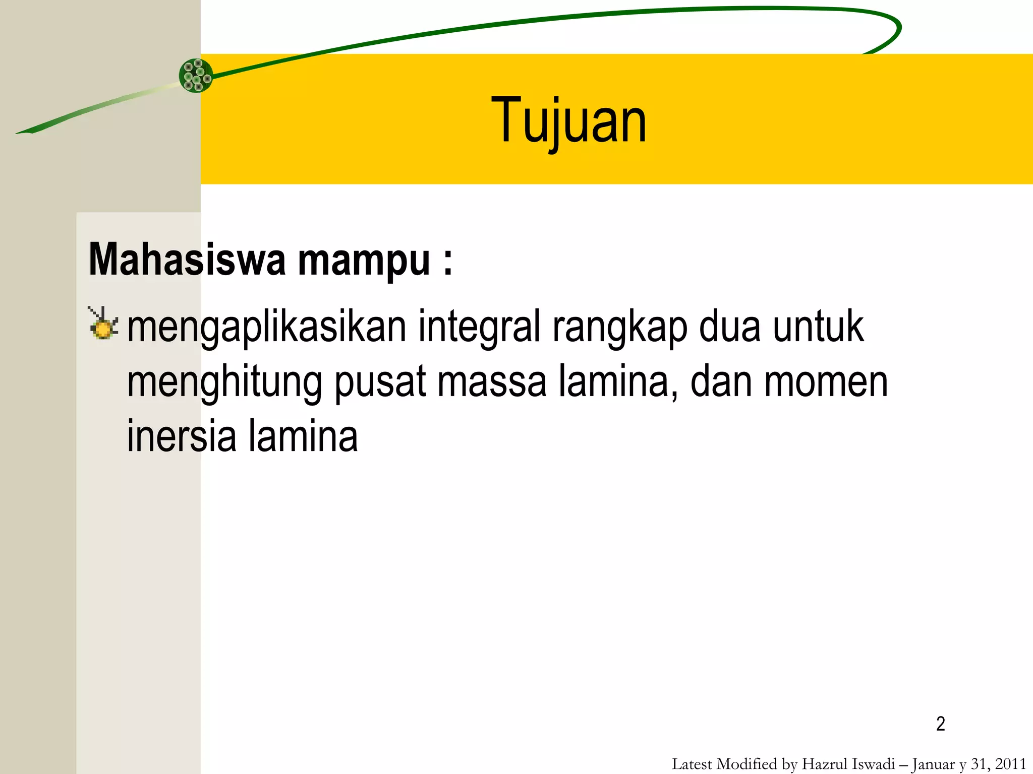 Kalkulus 2 bab. Aplikasi Integral Rangkap Dua (Menghitung Pusat Massa ...