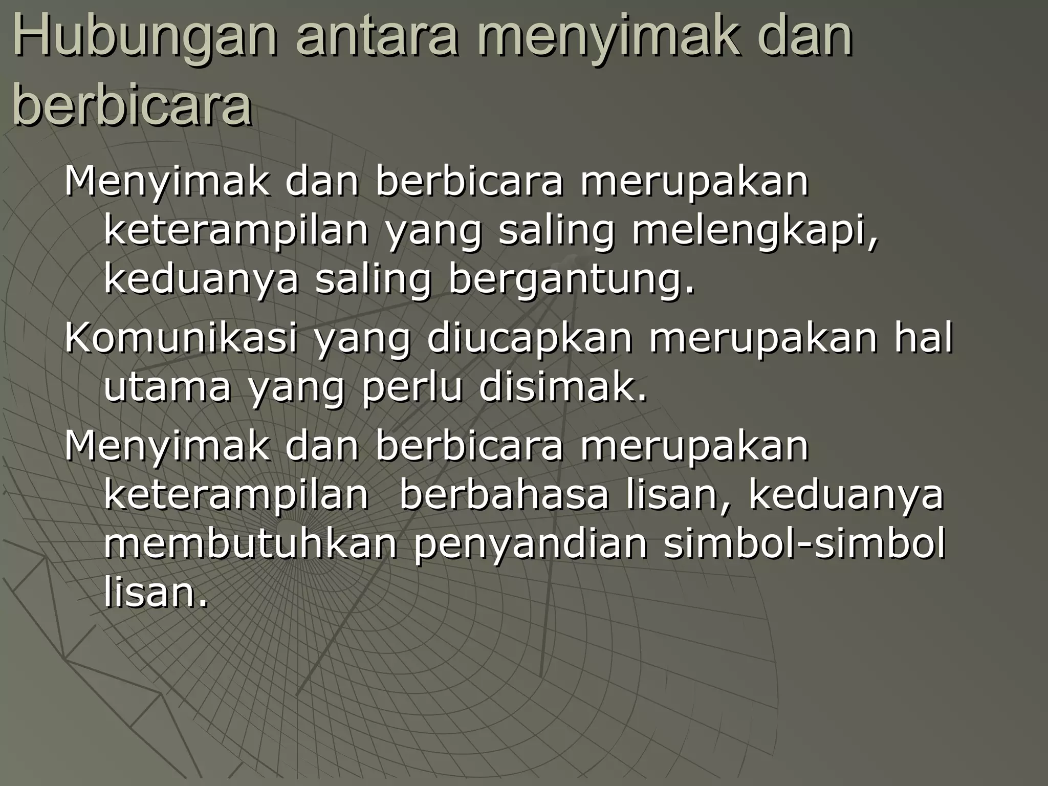 Hubungan Antara Empat Keterampilan Berbahasa | PPT