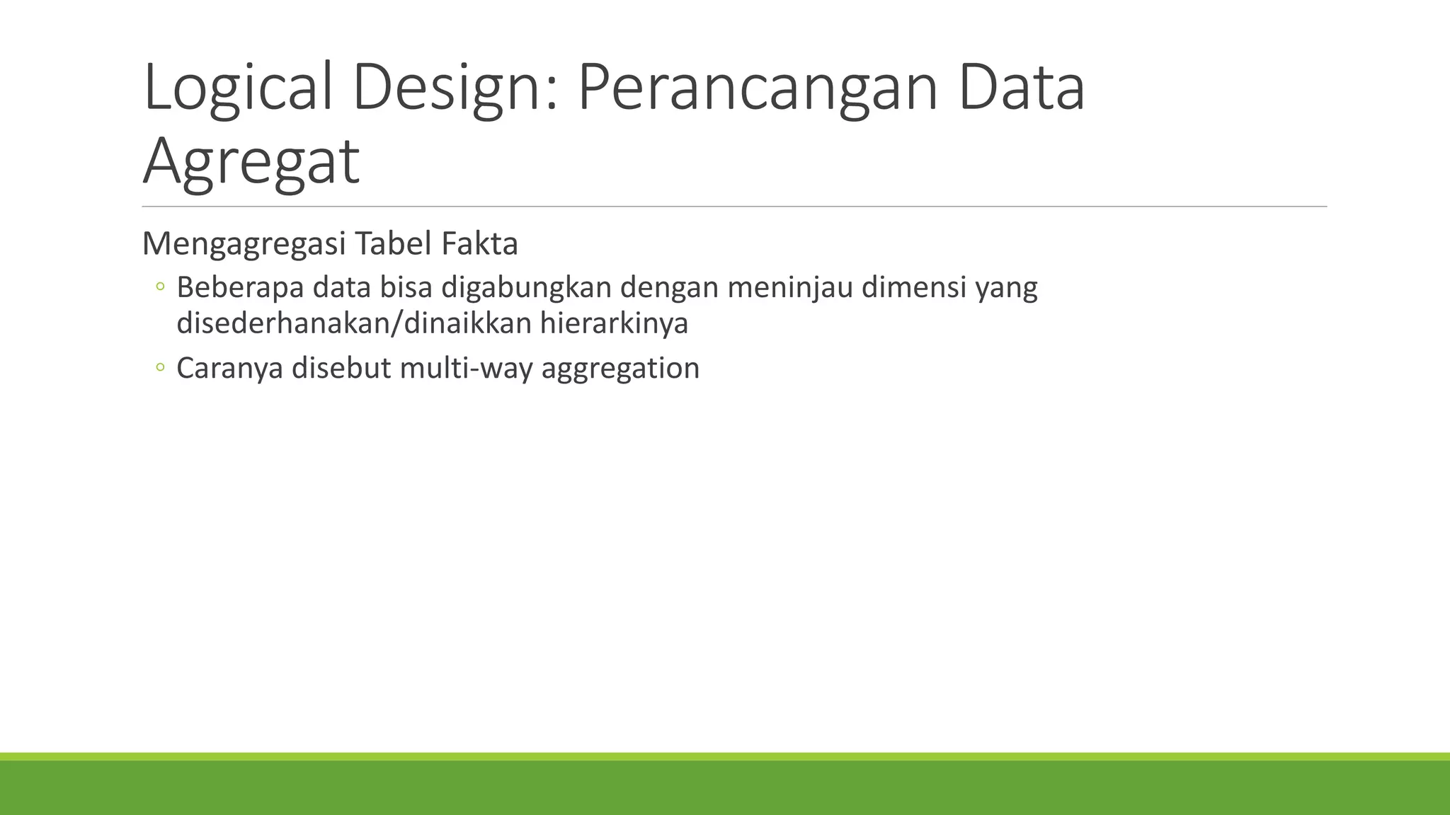 Perancangan Data Warehouse (Logical dan Physical) | PDF