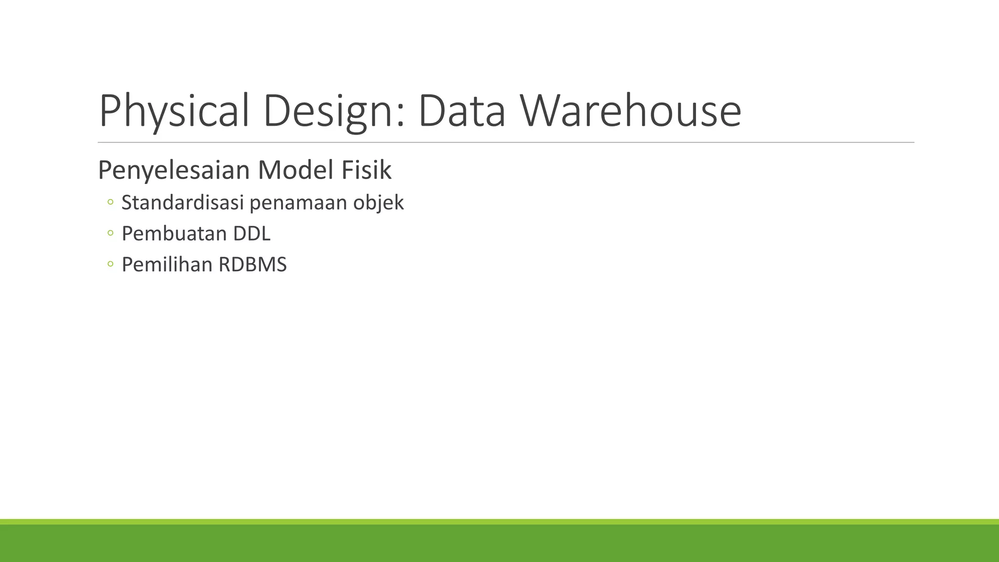 Perancangan Data Warehouse (Logical dan Physical) | PDF