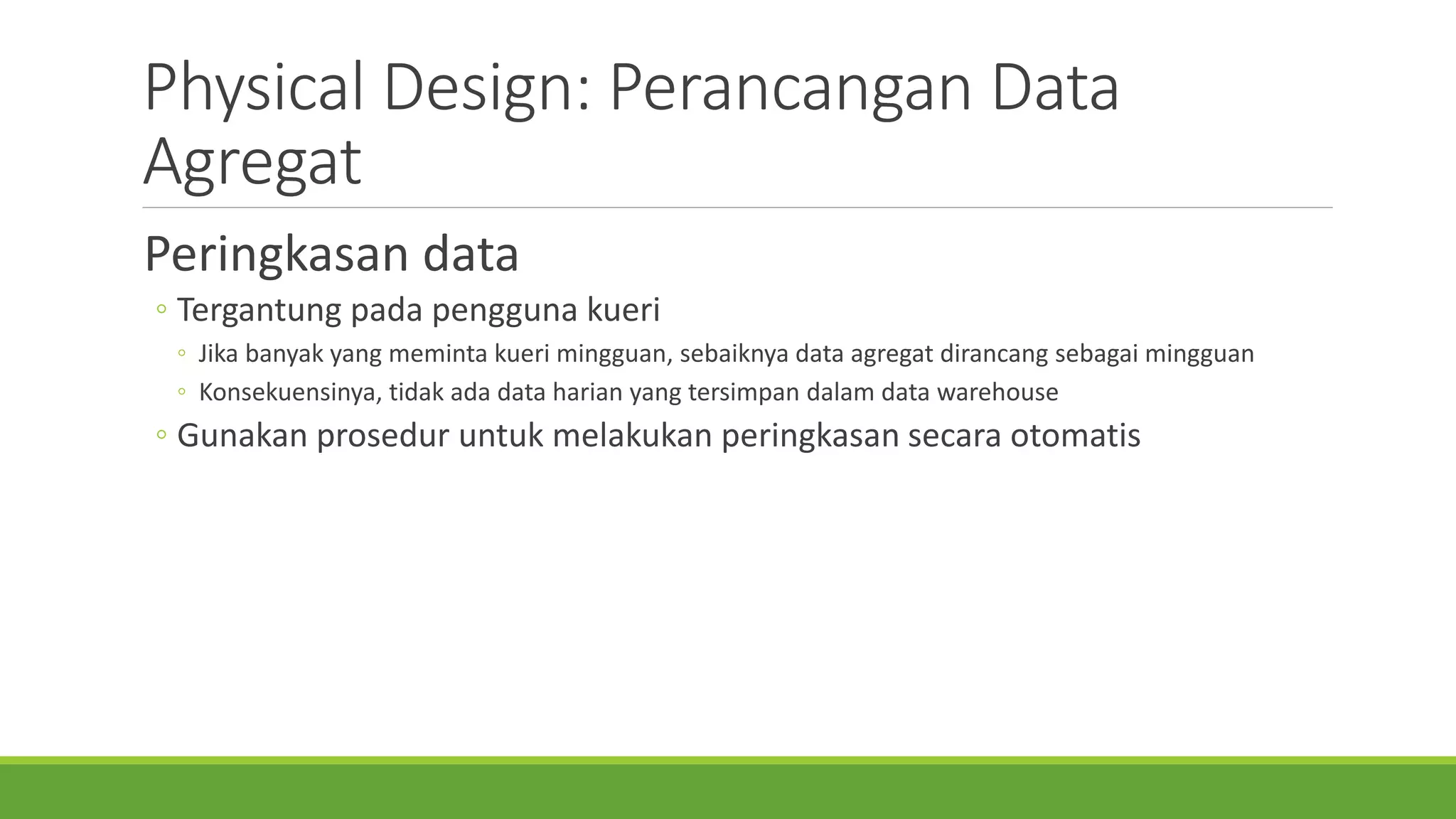 Perancangan Data Warehouse Logical Dan Physical Pdf