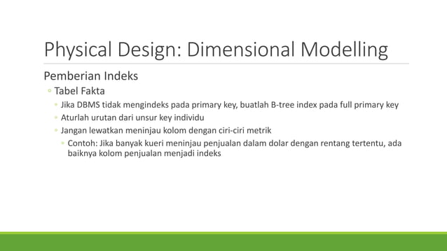 Perancangan Data Warehouse (Logical dan Physical) | PDF