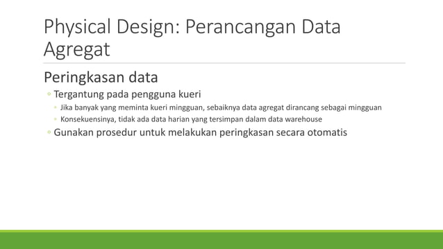 Perancangan Data Warehouse (Logical dan Physical) | PDF