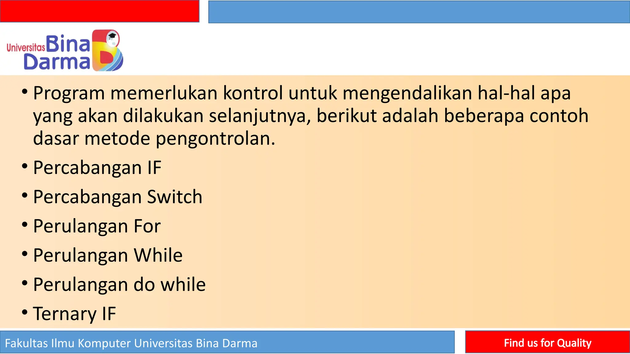 Pertemuan 7 - Struktur Control Bahasa C.pptx