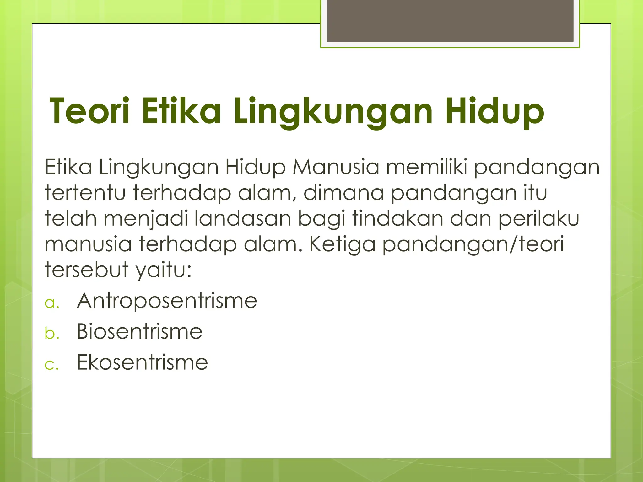 Pertemuan 7 Etika Lingkungan.pdf etikan penyuluhan | PPT