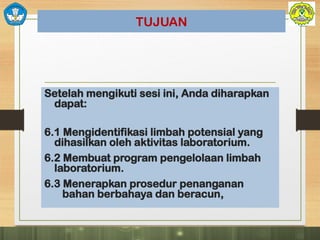 Pertemuan 7 Penanganan Limbah Laboratorium.ppt