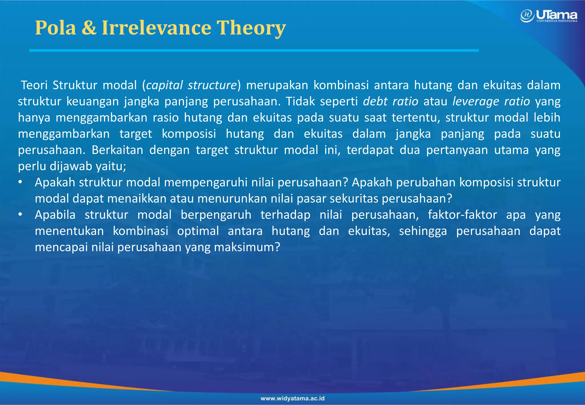 Teori Struktur Modal: Pola dan Irrelevance Theory.pptx