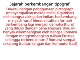 Pertemuan 7 Typografi, menentukan jenis huruf.pptx