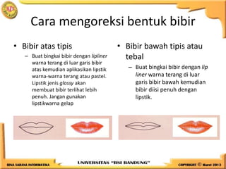 Pertemuan 8 - Tata Rias Koreksi Bentuk Bibir | PPT