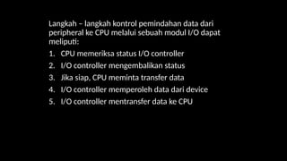 ORGANISASI DAN ARSITEKTUR KOMPUTER - INPUT/OUTPUT | PPTX