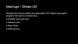 ORGANISASI DAN ARSITEKTUR KOMPUTER - INPUT/OUTPUT | PPTX