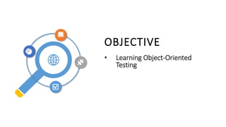 Object Oriented Testing | PPTX