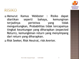 Pertemuan 8 capital budgeting 3 evaluasi proyek | PPT