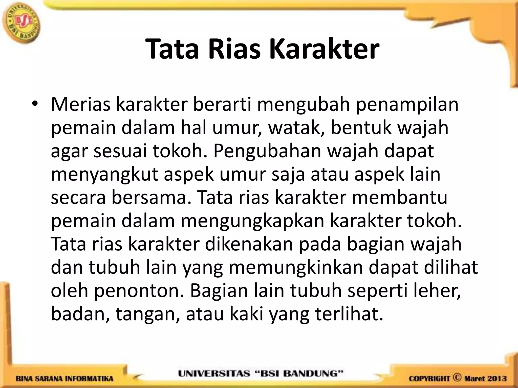 Pertemuan 9 - Tata rias karakter | PPTX