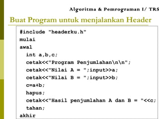 Pertemuan 9 : Algoritma & Pemrograman | PPT
