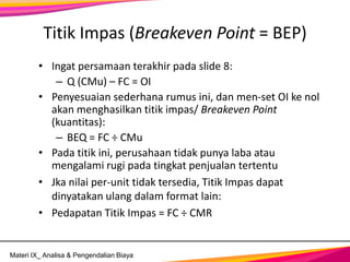 PERTEMUAN 9. CVP Analysis ( Cost-Volume-Profit) - I.pptx