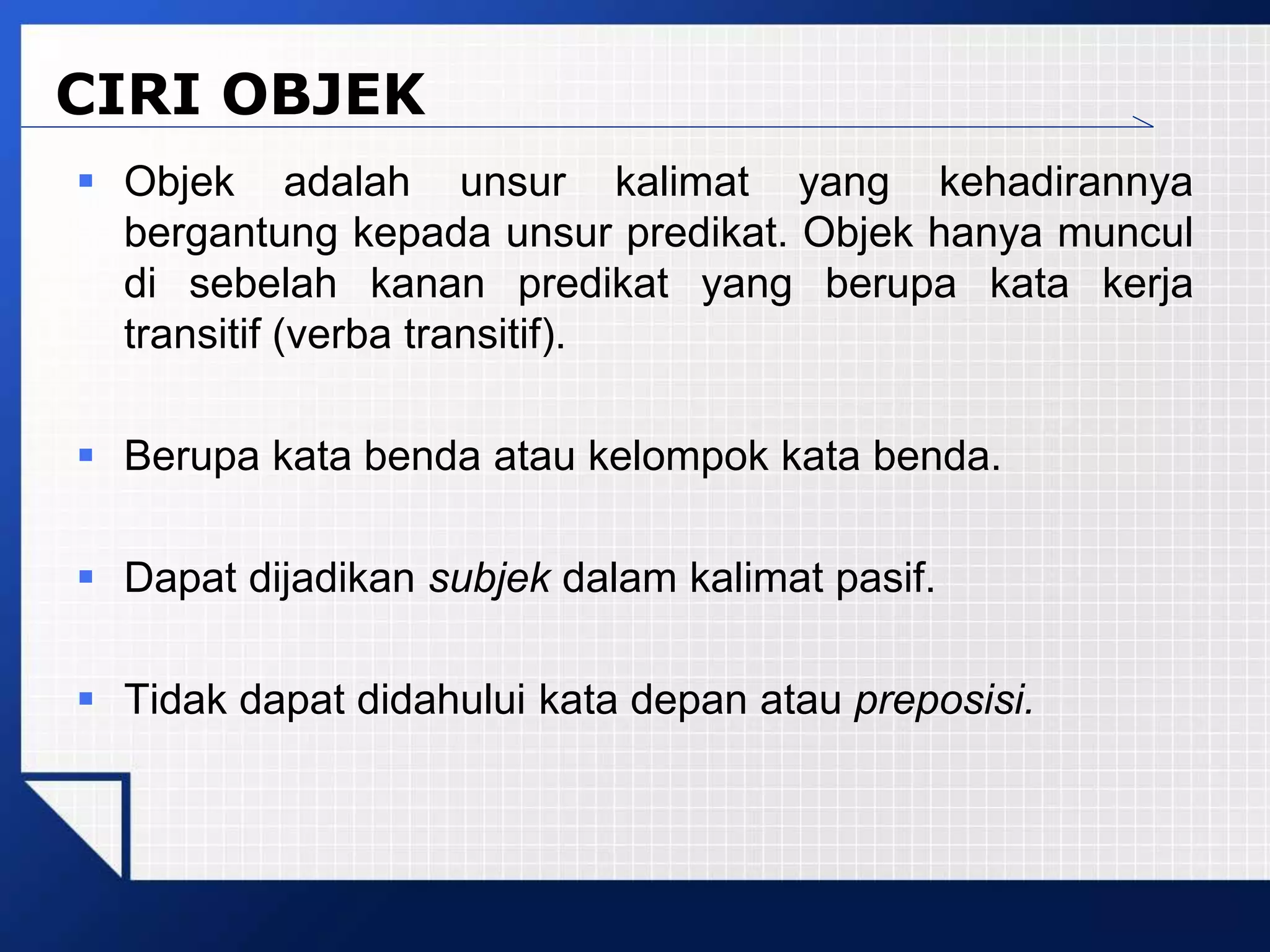 pertemuan9-Kalimat Dasar ciri subjek predikat objek pelengk.pptx
