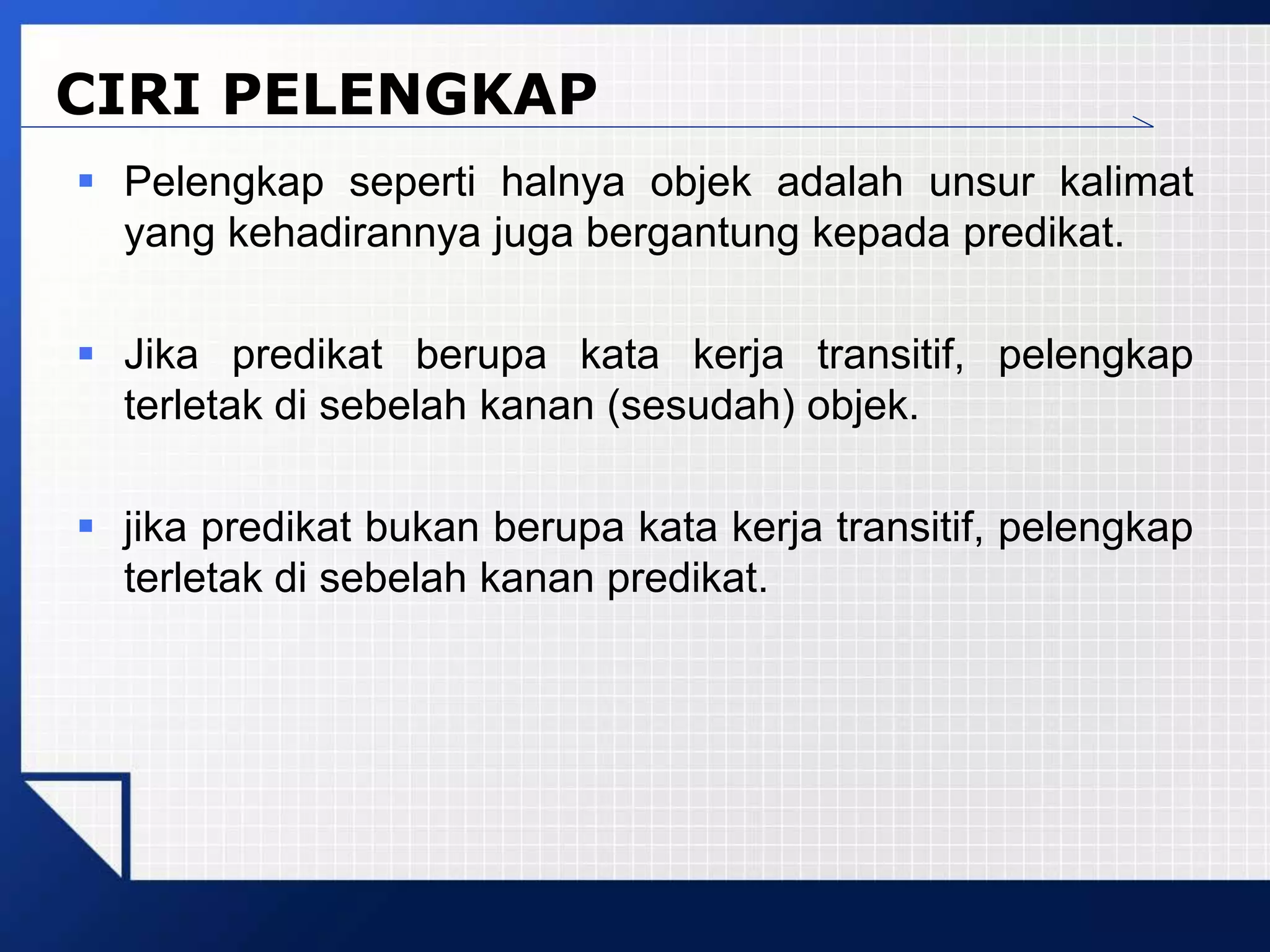 pertemuan9-Kalimat Dasar ciri subjek predikat objek pelengk.pptx