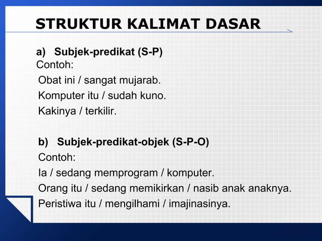 pertemuan9-Kalimat Dasar ciri subjek predikat objek pelengk.pptx