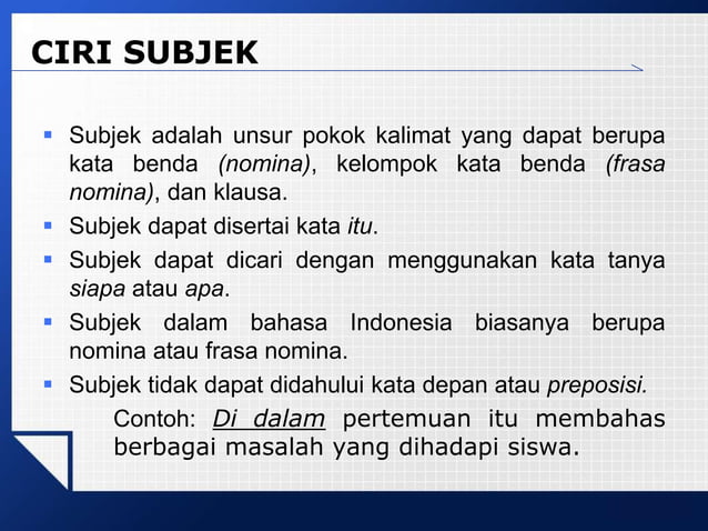 pertemuan9-Kalimat Dasar ciri subjek predikat objek pelengk.pptx