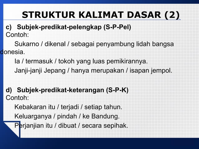 pertemuan9-Kalimat Dasar ciri subjek predikat objek pelengk.pptx